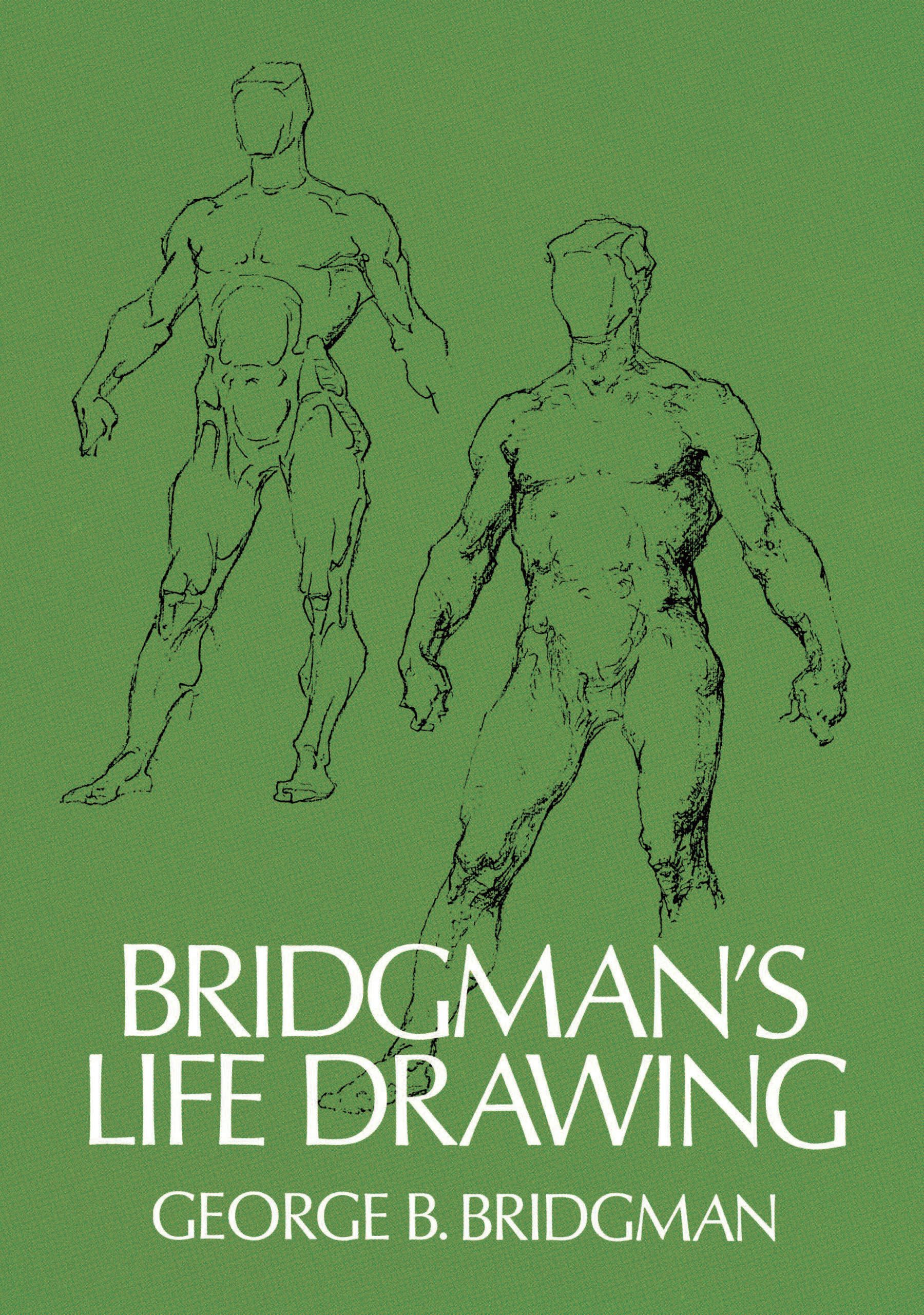 Bridgman s Life Drawing Dover Publications